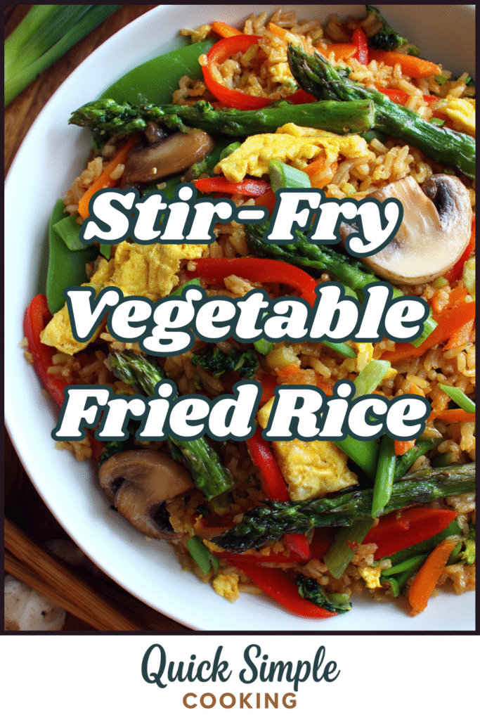 Easy Stir-Fry Vegetable Fried Rice | Fast, Flavorful, and Filling